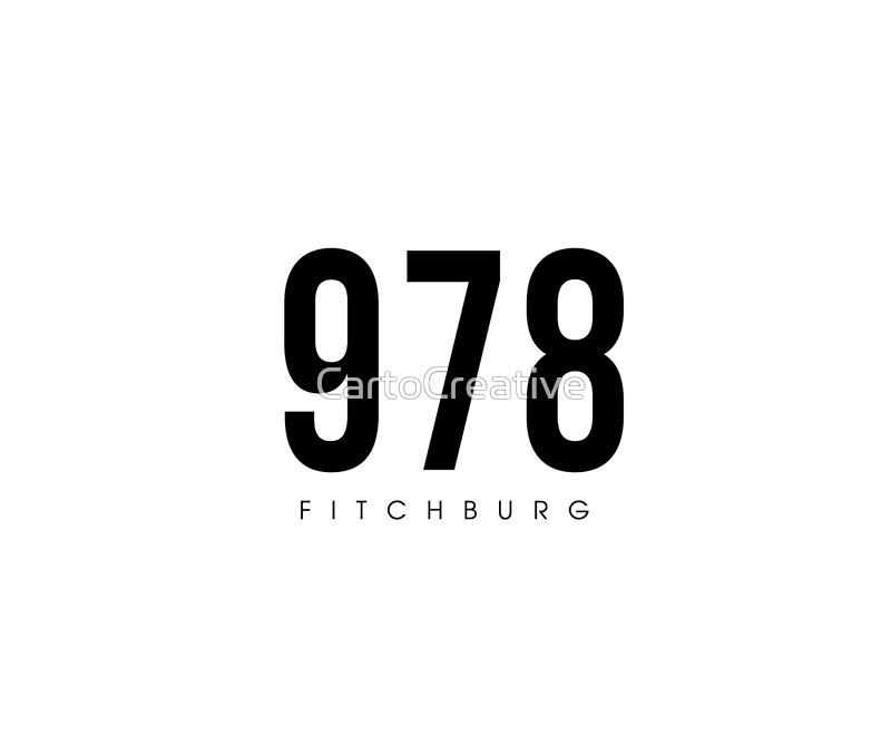 "Fitchburg, MA - 978 Area Code design" by CartoCreative | Redbubble