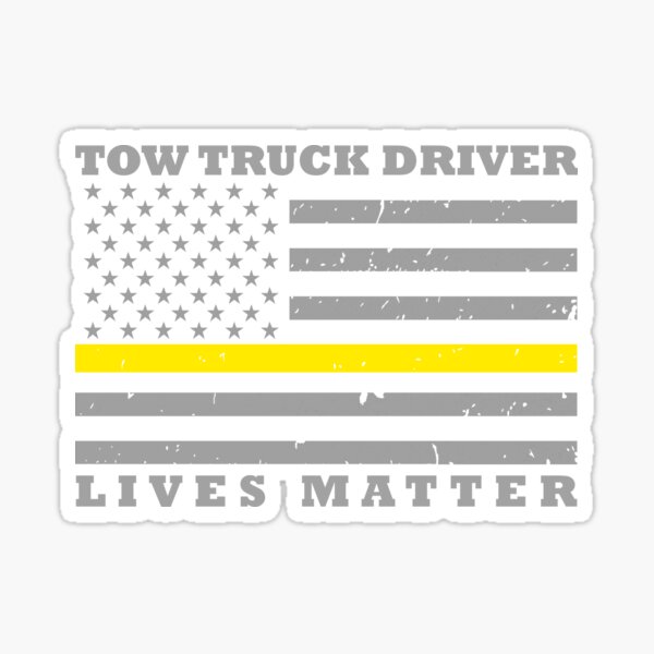 "Thin Yellow Line Tow Truck Driver Lives Matter" Sticker for Sale by ...
