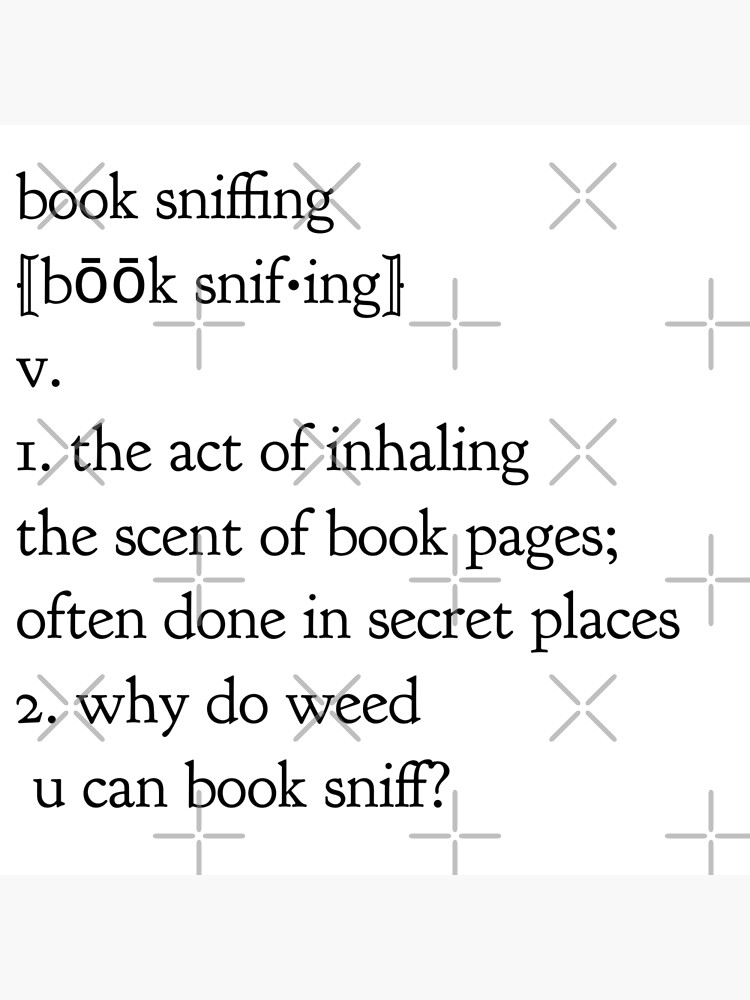 "book sniffing" Poster by crockerypress | Redbubble