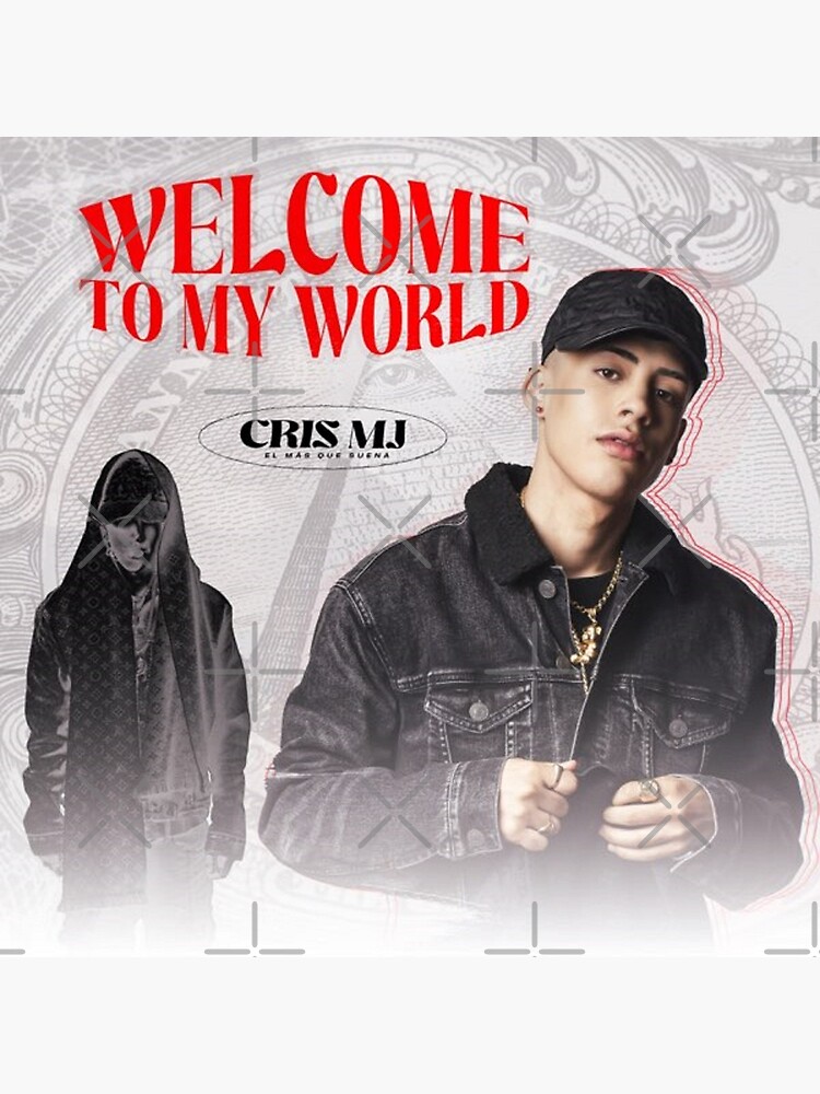 "Cris MJ - Welcome To My World album 2022" Poster for Sale by ...