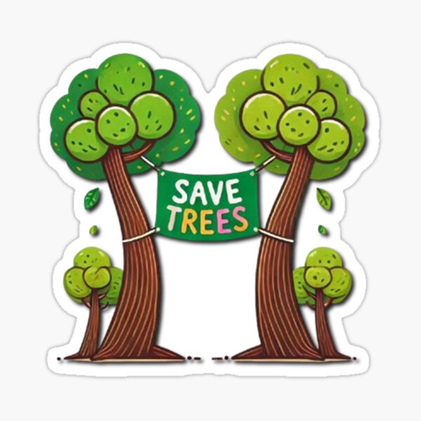 "Trees- Save Trees" Sticker for Sale by Barira16 | Redbubble