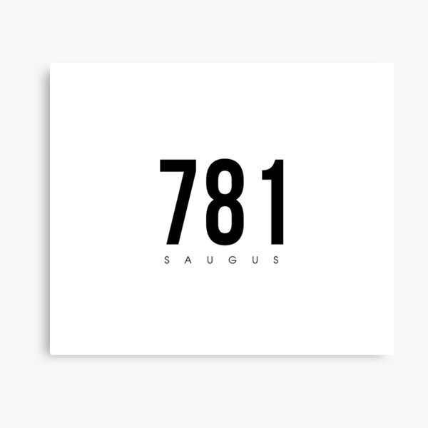 "Saugus, MA - 781 Area Code design" Canvas Print for Sale by ...