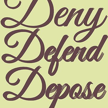 "DENY, DEFEND, DEPOSE " Sticker for Sale by WAIFU HEAVEN | Redbubble