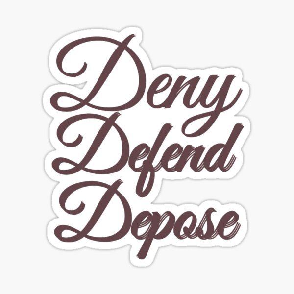 "DENY, DEFEND, DEPOSE " Sticker for Sale by WAIFU HEAVEN | Redbubble
