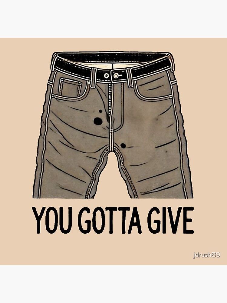 "Calico Cut Pants ITYSL" Poster for Sale by jdrush89 | Redbubble