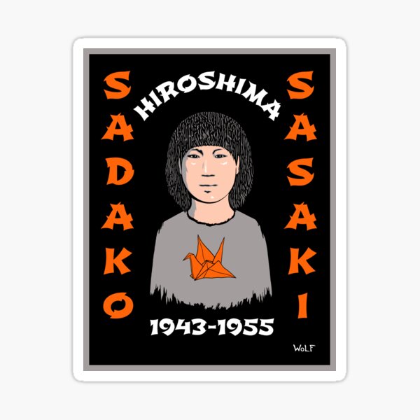 "Sadako Sasaki" Sticker for Sale by SMaCkwAd70 | Redbubble