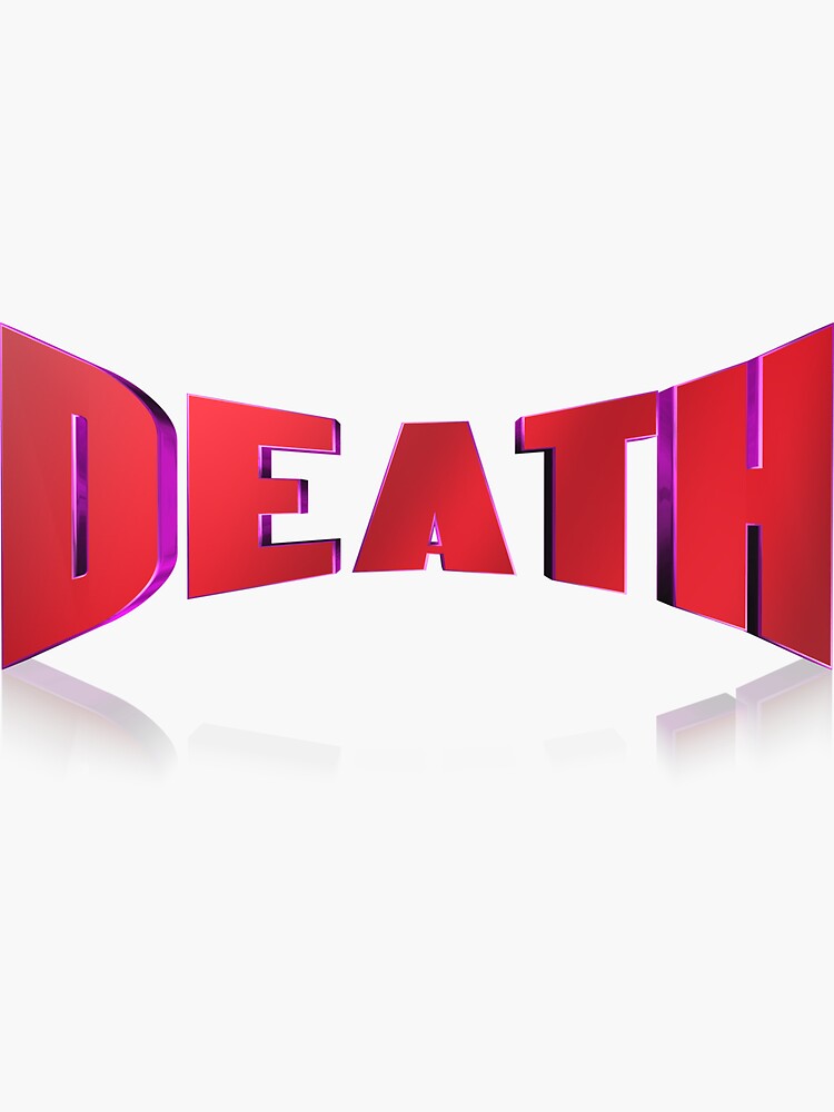 "Death gift idea death" Sticker for Sale by haads | Redbubble