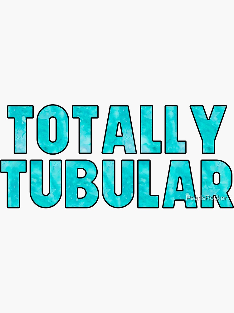 "Totally Tubular ~ Hipster Quote Book" Sticker by PearlsRocker | Redbubble