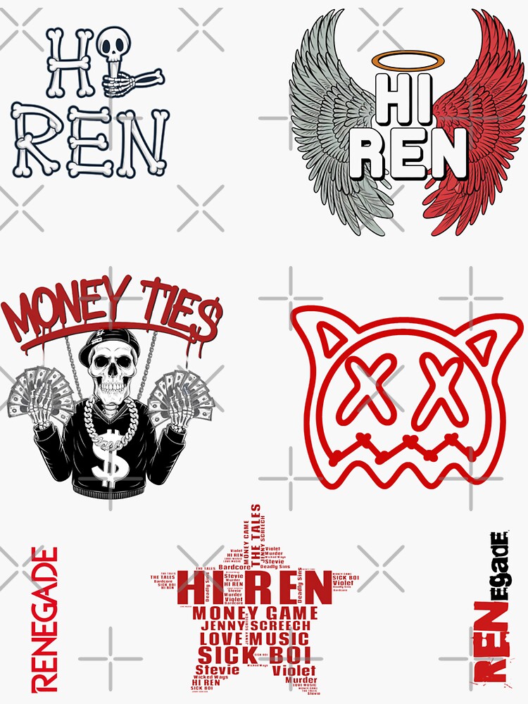 "Stickers for HI Ren Gill Money Ties Rentastic Ren-tastic Renegade ...