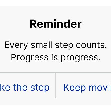 "Motivation Reminder: Every Small Step Counts" Sticker for Sale by evereadssapphic | Redbubble