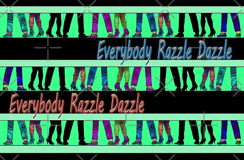 "Razzle Dazzle" by CarolM | Redbubble