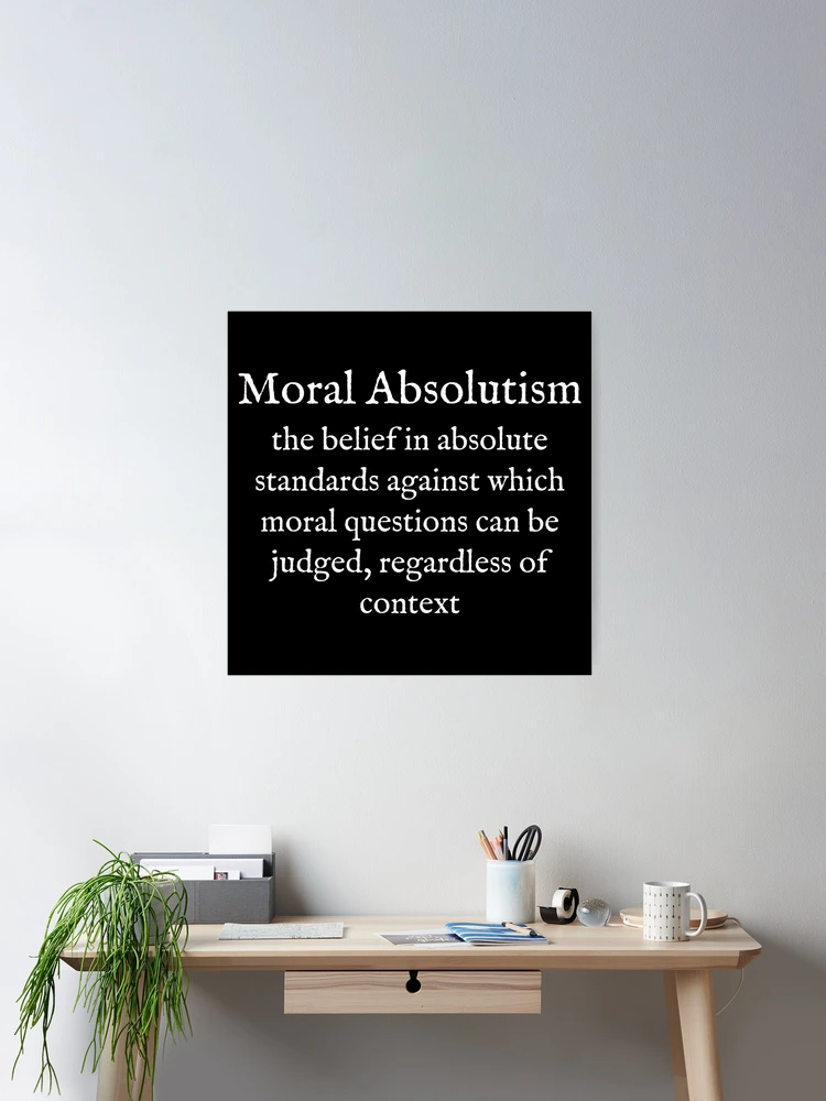 Moral Absolutism Quotes