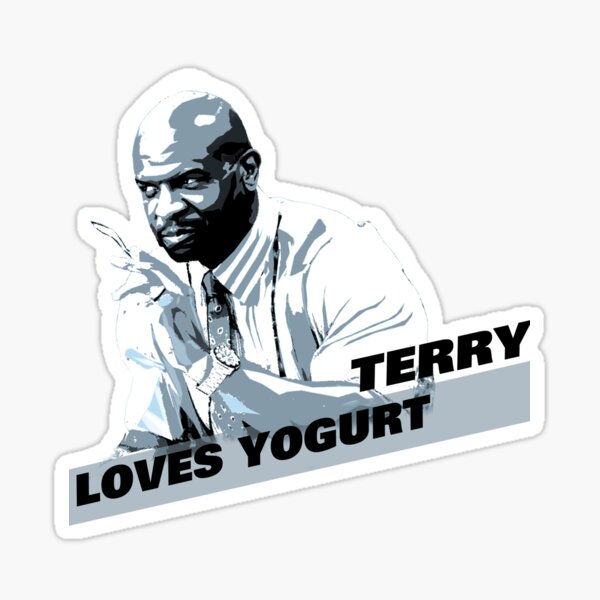 "BROOKLYN NINE NINE - TERRY LOVES YOGURT" Sticker for Sale by ...