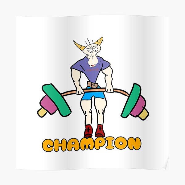 Póster «Goat Champion of Weightlifting» de K-Constantine | Redbubble