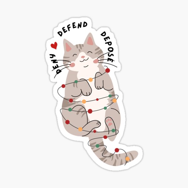 "Deny defend depose" Sticker for Sale by Raloel | Redbubble