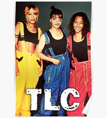 Tlc Posters | Redbubble