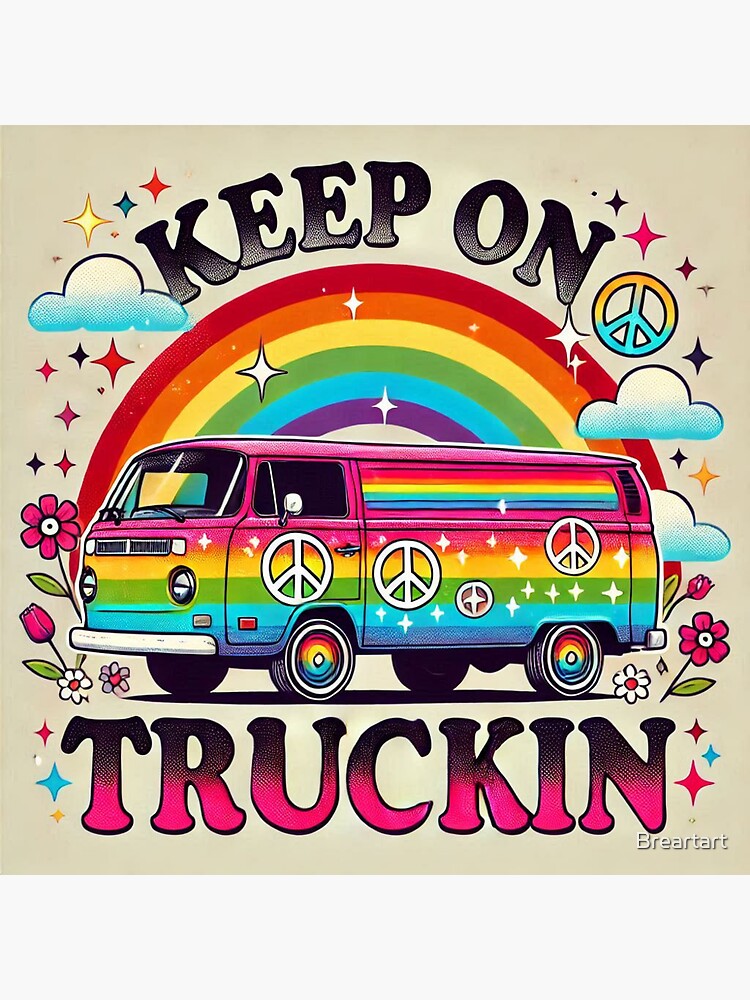 "Keep On Truckin’" Sticker for Sale by Breartart | Redbubble