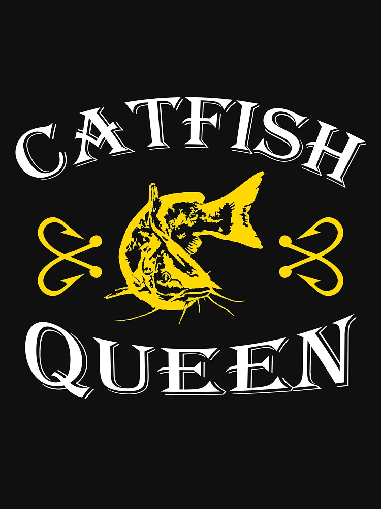 "Catfish Queen Fishing" T-shirt by CreativeStrike | Redbubble