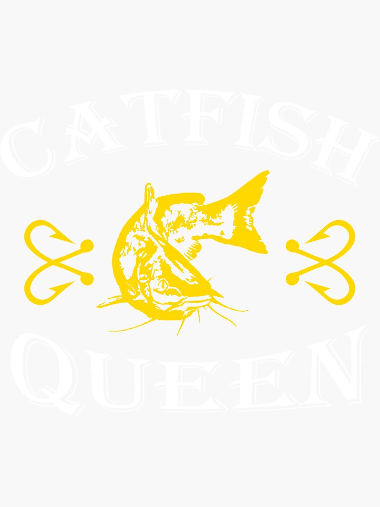 "Catfish Queen Fishing" Sticker for Sale by CreativeStrike | Redbubble
