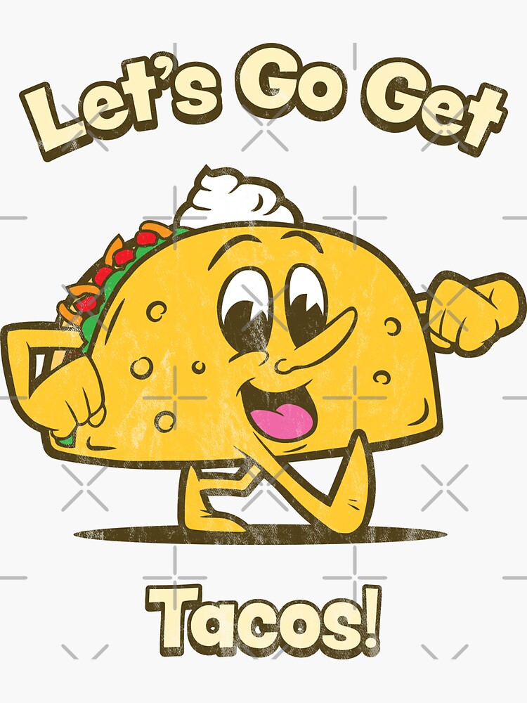 ""Let's Go Get Tacos!" Retro Walking Taco" Sticker for Sale by bsanczel ...
