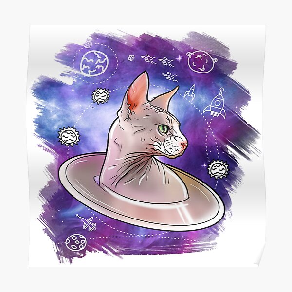 "sphynx space cat 2" Poster by Satine747 | Redbubble