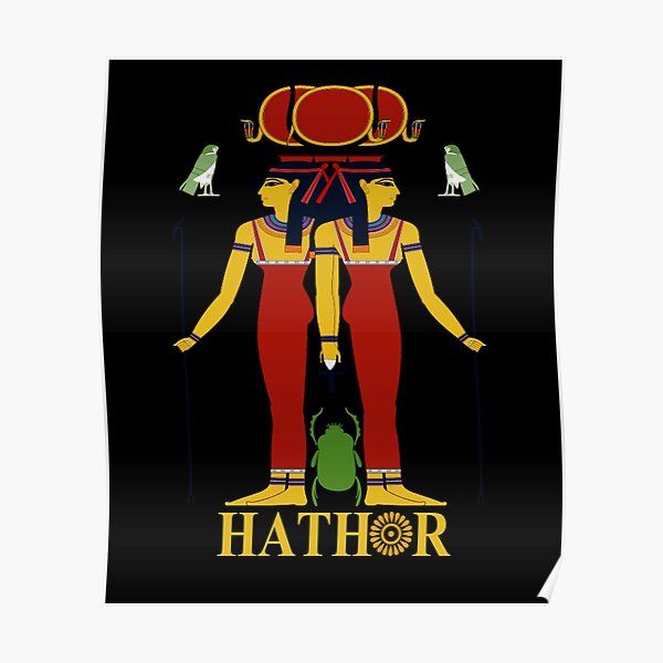 "Ancient Egyptian Mythology Goddess Hathor T Shirt" Poster for Sale by ...
