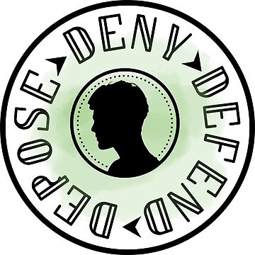 "DENY DEFEND DEPOSE Sticker" Sticker for Sale by Chanel Chaplin | Redbubble