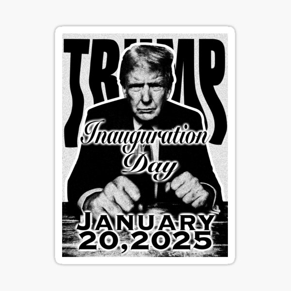 "Trump Inauguration Day 2025" Sticker for Sale by PerkyParakeet | Redbubble