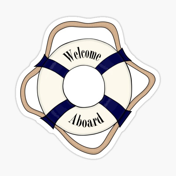 "Welcome Aboard" Sticker by katsprintbtq | Redbubble