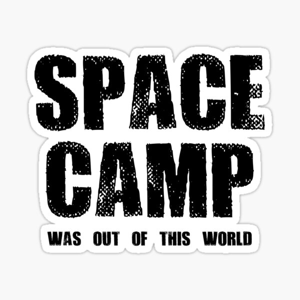 "SPACE CAMP" Sticker by Kerltoons | Redbubble