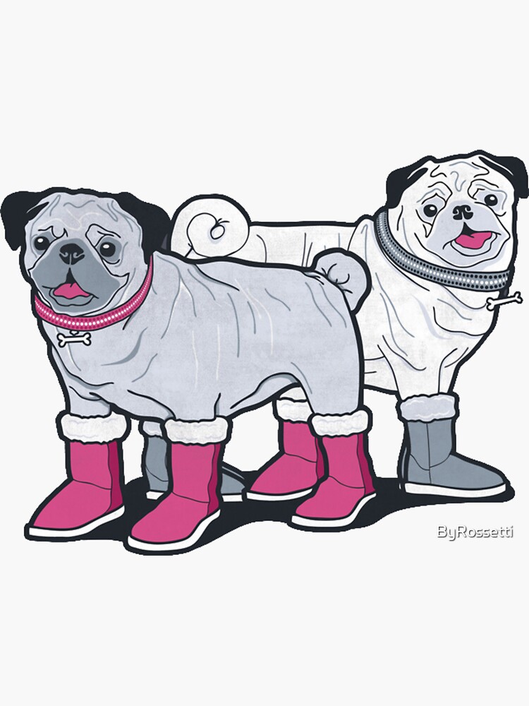 "Pugs In Uggs" Sticker for Sale by ByRossetti | Redbubble