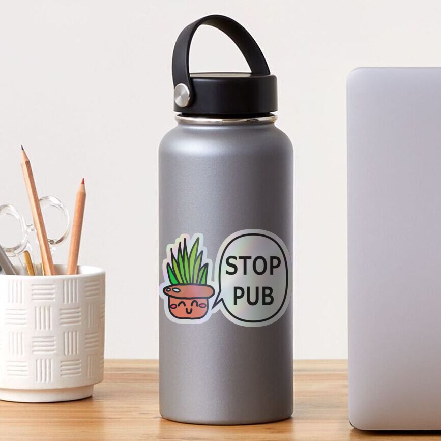 "Stop Pub Sticker Cute Plant" Sticker by adropofcolor | Redbubble