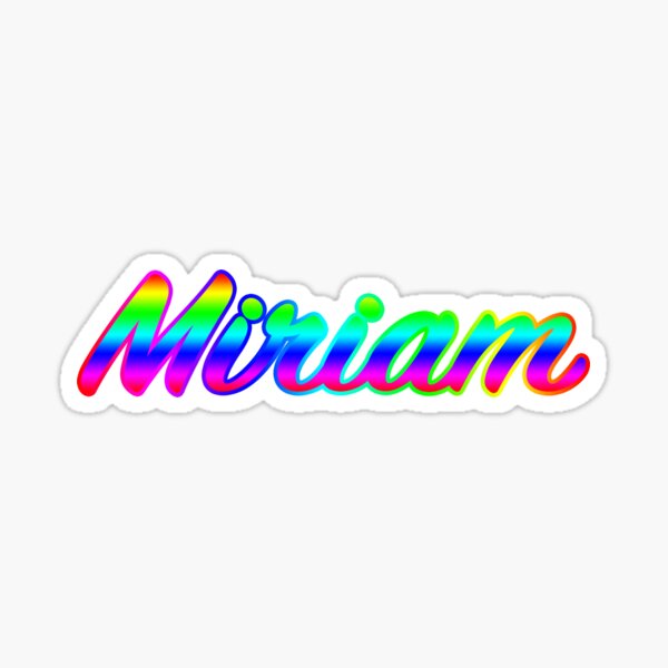 Miriam Name Stickers | Redbubble