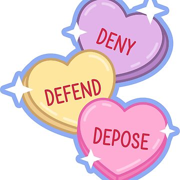 "Deny Defend Depose" Sticker for Sale by olliebing | Redbubble