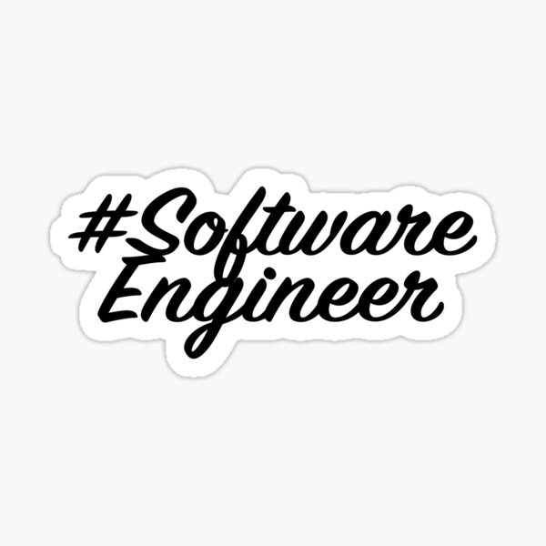 "Software Engineer" Sticker for Sale by At349ks3d | Redbubble