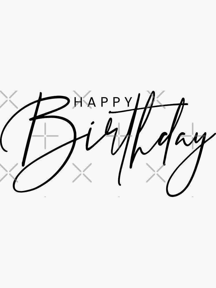 "Happy Birthday Text" Sticker for Sale by YourChoiceArt | Redbubble