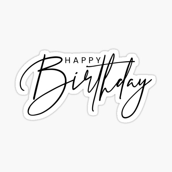 "Happy Birthday Text" Sticker for Sale by YourChoiceArt | Redbubble