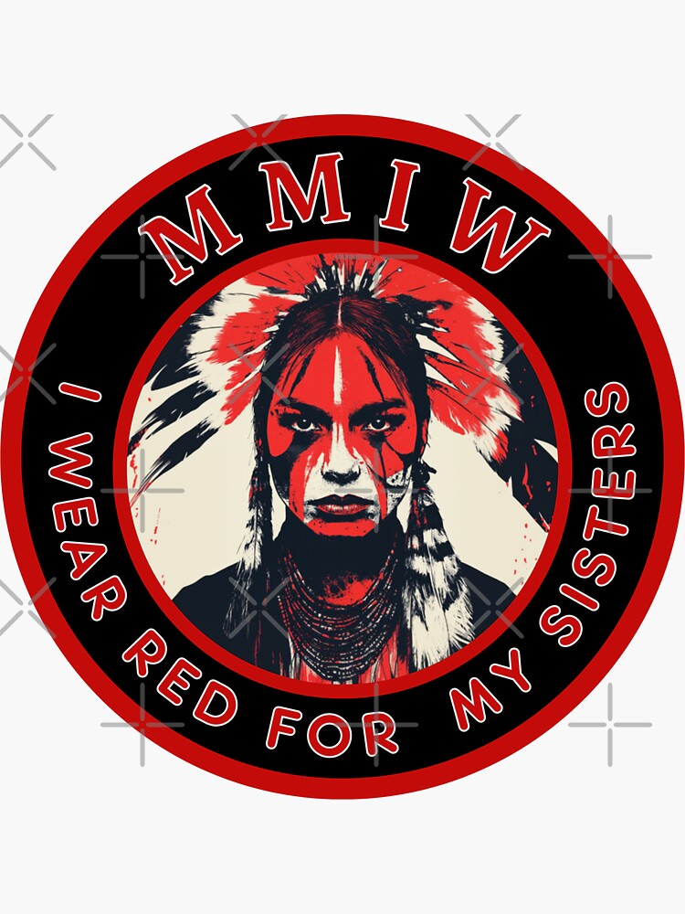"I Wear Red For My Sisters MMIW Awareness " Sticker for Sale by ...