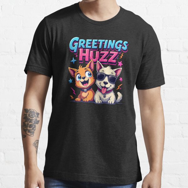 "Greetings Huzz Meme" Essential T-Shirt for Sale by MarcinTShop | Redbubble