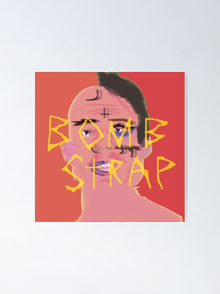 "BOMBSTRAP RED" Poster for Sale by strontiummuffin | Redbubble
