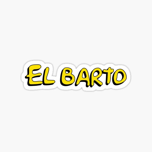 "El Barto" Sticker for Sale by ChipperTrippers | Redbubble