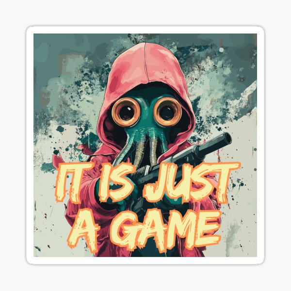 "It Is Just a Game - Surreal Alien Gamer Art" Sticker for Sale by ...