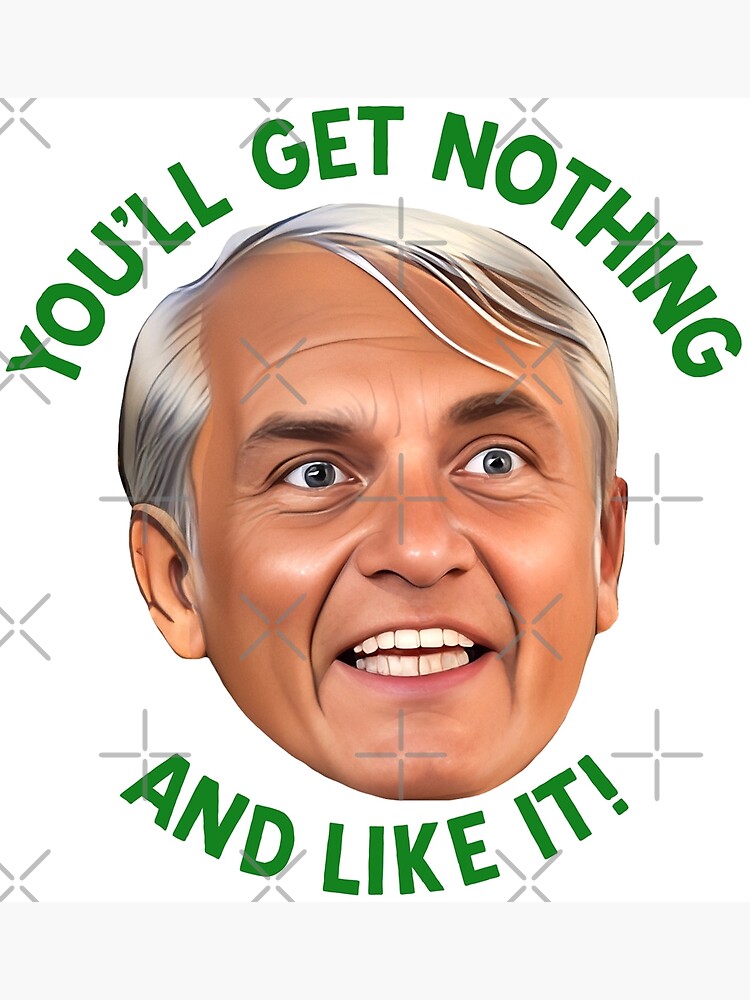 Caddyshack Quotes Youll Get Nothing And Like It