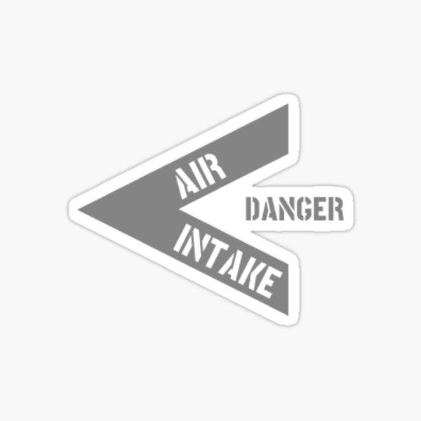 "DANGER AIR INTAKE (small)" Sticker for Sale by ABaker101 | Redbubble