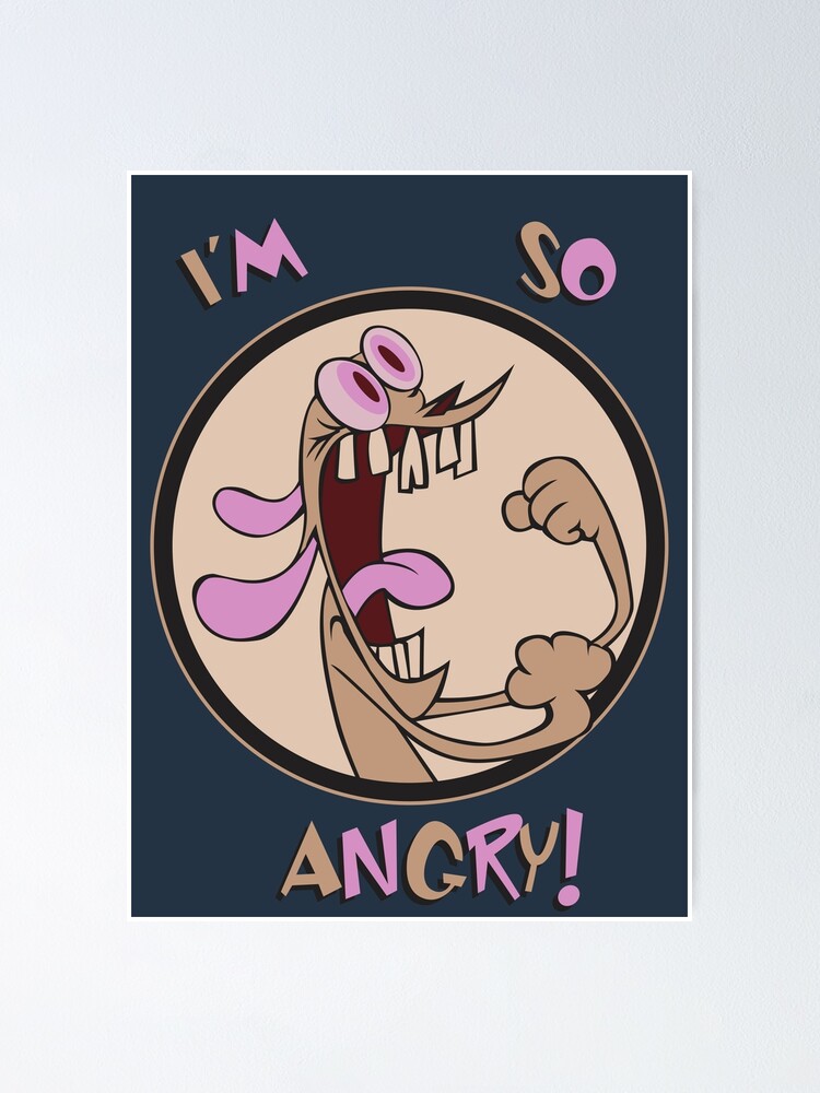 "I'm so Angry!" Poster by Chrisjamesevans | Redbubble