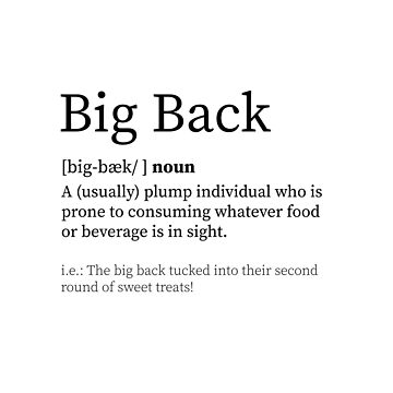 "Big Back Definition" Sticker for Sale by Thoreal | Redbubble