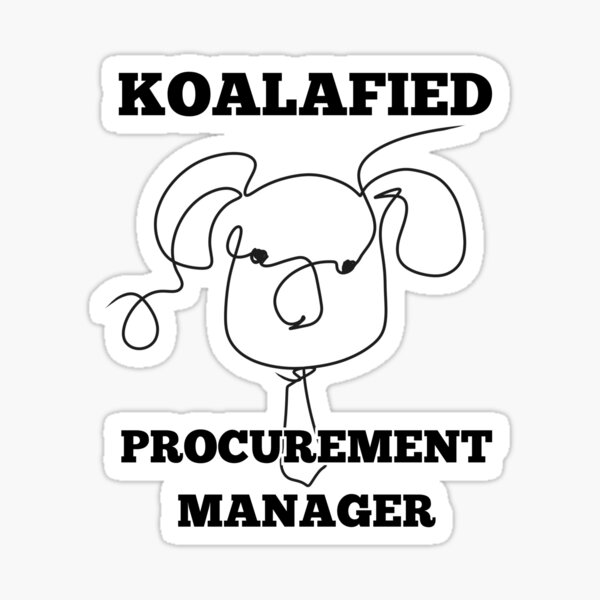 "Koalafied Procurement Manager" Sticker for Sale by ziohoholo | Redbubble