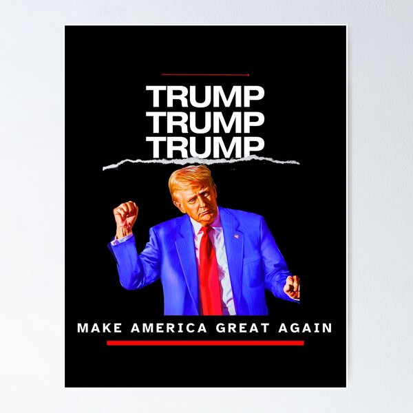 "Custom Donald Trump MAGA Graphic T-Shirt – Bold and Iconic" Poster for ...