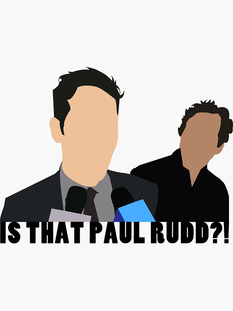 "IS THAT PAUL RUDD?!" Sticker for Sale by shopfandomhq | Redbubble