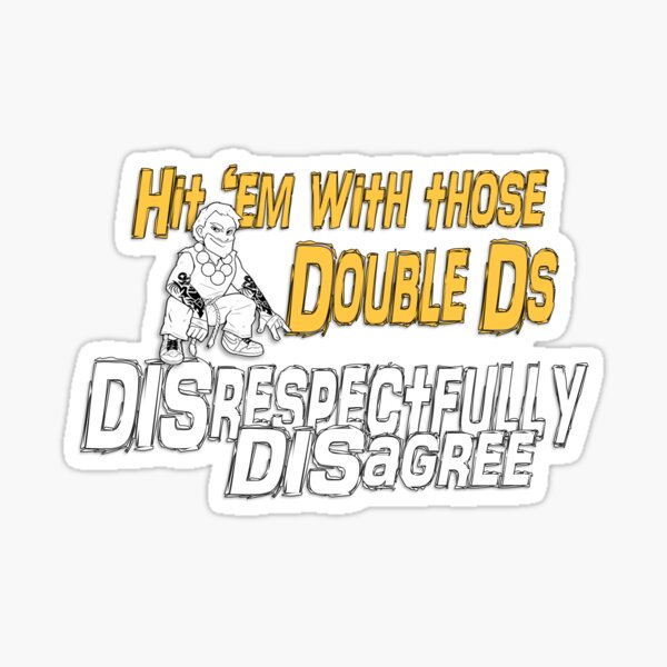"Disrespectfully Disagree" Sticker for Sale by YMIATavern | Redbubble